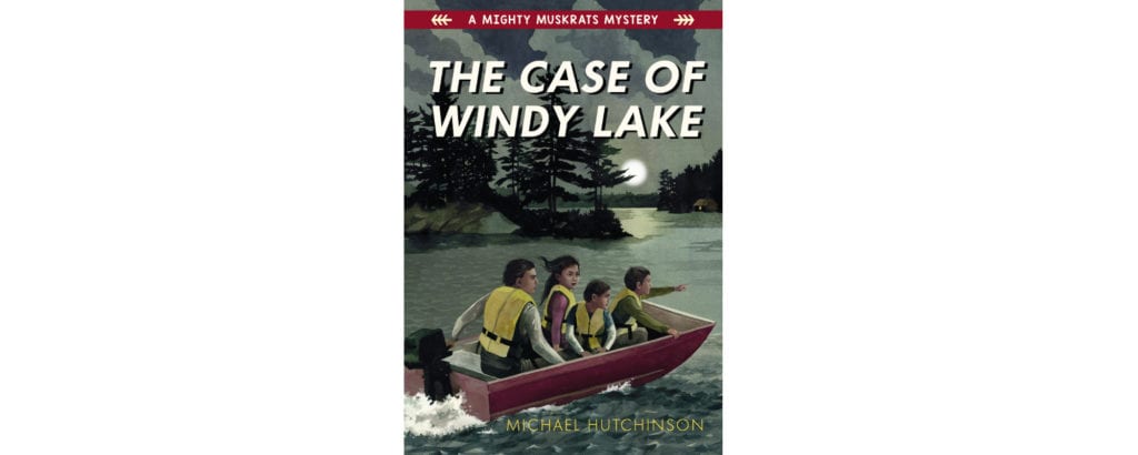 The Case of Windy Lake - Quill and Quire